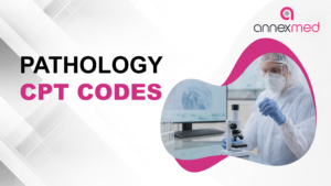 Pathology CPT Codes | 2025 Guide for Accurate Coding